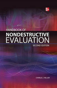 Handbook of Nondestructive Evaluation, Second Edition: Buy Handbook of Nondestructive Evaluation ...