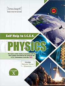 Arun Deep's Self-Help To I.C.S.E. Physics Class 10 (2022-23): For 2023 Examinations: Buy Arun ...