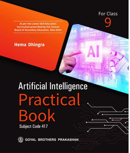 Artificial Intelligence Practical Book (Subject Code 417) For Class 9: Buy Artificial ...