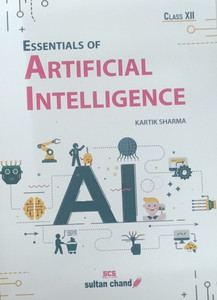 ESSENTIALS OF ARTIFICIAL INTELLIGENCE CLASS XII Buy ESSENTIALS OF