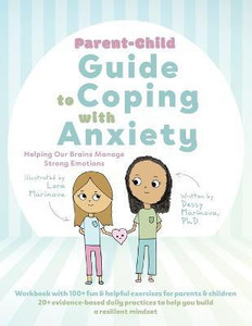 Parent-Child Guide to Coping with Anxiety: Buy Parent-Child Guide to ...