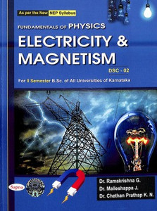 Fundamentals Of Physics Electricity And Magnetism 2nd Sem Bsc : Dsc -02 ...