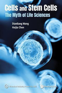 Cells And Stem Cells: The Myth Of Life Sciences: Buy Cells And Stem ...