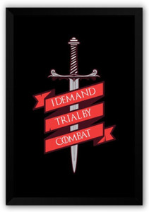 Eureka Designs I Demand Trial By Combat Paper Print Paper Print - TV Series posters in India ...