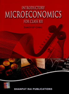 Introductory Microeconomics (Class - 12): Buy Introductory Microeconomics (Class - 12) by ...