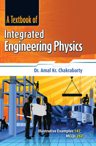 A Textbook Of Integrated Engineering Physics, 2nd Year: Buy A Textbook Of Integrated Engineering ...