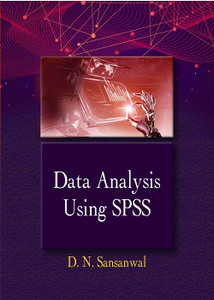 DATA ANALYSIS USING SPSS: Buy DATA ANALYSIS USING SPSS by D.N. SANSANWAL at Low Price in India ...