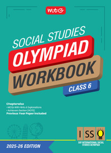 MTG International Social Studies Olympiad (ISSO) Workbook Class 6 - Chapterwise MCQs & Previous ...