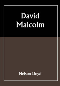 David Malcolm: Buy David Malcolm by Nelson Lloyd at Low Price in India | Flipkart.com
