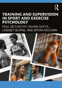 Training and Supervision in Sport and Exercise Psychology: Buy Training and Supervision in Sport ...