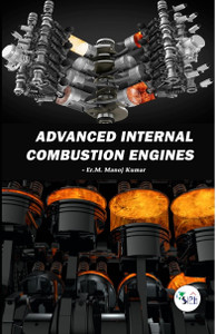 Advanced Internal Combustion Engines: Buy Advanced Internal Combustion Engines by Er. M. MANOJ ...