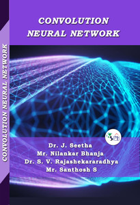 Convolution Neural Network: Buy Convolution Neural Network by Dr. J. Seetha, Mr. Nilankar Bhanja ...