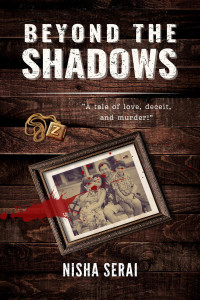 Beyond The Shadows: Buy Beyond The Shadows by Nisha Serai at Low Price in India | Flipkart.com