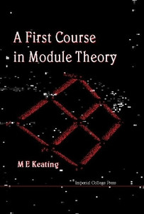 First Course In Module Theory, A: Buy First Course In Module Theory, A by Keating Mike E at Low ...