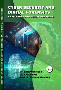 CYBER SECURITY AND DIGITAL FORENSICS CHALLENGES AND FUTURE PARADIGM: Buy CYBER SECURITY AND ...