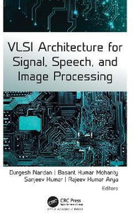 VLSI Architecture For Signal Speech And Image Processing Buy VLSI