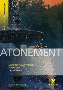 Atonement (York Notes Advanced) English Literature Study Guide - for ...