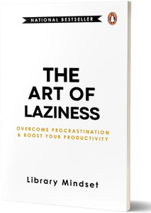 The Art of Laziness - Overcome Procrastination and Boost Your ...