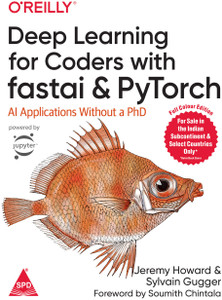 Deep Learning for Coders with Fastai and Pytorch (Colour Edition): Buy Deep Learning for Coders ...