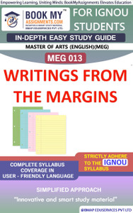 IGNOU MEG 13 Writing from the Margins Study Guide (In Depth Guide) for Ignou Student: Buy IGNOU ...