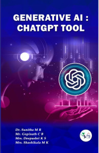 Generative AI ChatGPT Tool: Buy Generative AI ChatGPT Tool by Dr. SUNITHA M R, Mr. GOPINATH C B ...