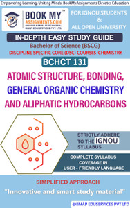 IGNOU BCHCT 131 Atomic Structure, Bonding, General Organic Chemistry ...