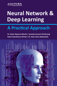 Neural Network & Deep Learning: A Practical Approach: Buy Neural Network & Deep Learning: A ...