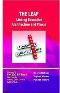 The leap linking education architecture and praxis: Buy The leap linking education architecture ...