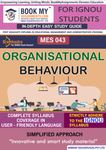 IGNOU MES 43 Organisational Behaviour Study Material (In Depth Guide) For Ignou Student: Buy ...