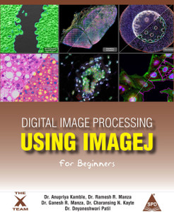 Digital Image Processing Using ImageJ For Beginners: Buy Digital Image Processing Using ImageJ ...