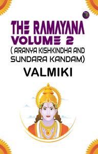 The Ramayana Volume 2( Aranya Kishkindha and Sundara Kandam): Buy The Ramayana Volume 2( Aranya ...
