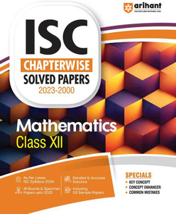 ISC Chapterwise Solved Papers 2023-2000 Mathematics Class 12th Eighth Edition: Buy ISC ...