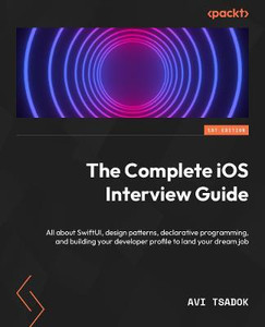 The Ultimate iOS Interview Playbook: Buy The Ultimate iOS Interview Playbook by Tsadok Avi at ...