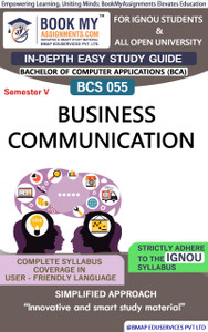 IGNOU BCS 055 Business Communication In Depth Guide For Ignou Student: Buy IGNOU BCS 055 ...