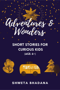 Adventures & Wonders - Short Stories For Curios Kids: Buy Adventures ...