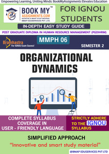 IGNOU MMPH 006 Organizational Dynamics Study Material (In Depth Guide) For Ignou Student: Buy ...