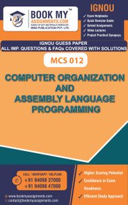 IGNOU MCS 012 Computer Organization and Assembly Language Programming GUESS PAPER Study Material ...