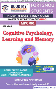IGNOU MPC 1 Cognitive Psychology, Learning and Memory Study Guide (In Depth Guide) for Ignou ...