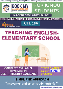 IGNOU CTE 104 Teaching English-Elementary School In Depth Guide For Ignou Student: Buy IGNOU CTE ...
