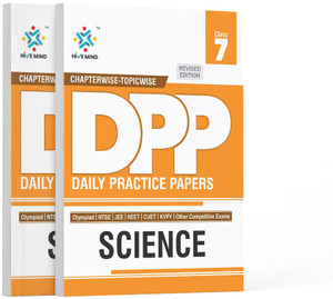 HIVE MIND DAILY PRACTICE PROBLEM COURSE DPP COURSE - (SCIENCE ) CLASS-7-Book - Your Companion to ...