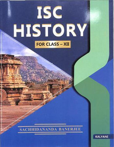 Isc History - XII Class (Edition13th, 2024): Buy Isc History - XII Class (Edition13th, 2024) by ...