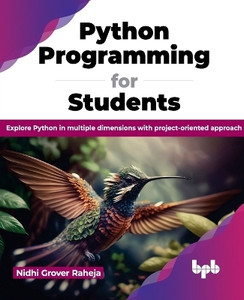 Python Programming for Students: Buy Python Programming for Students by Grover Raheja Nidhi at ...