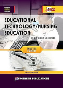 Educational Technology / Nursing Education For B.Sc. Nursing Third Year ...