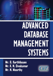 Advanced Database Management Systems - Advanced Database Management Systems: Buy Advanced ...