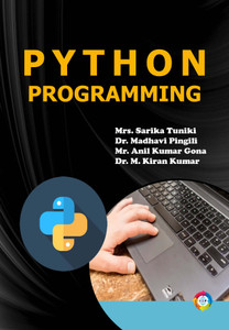 Python Programming: Buy Python Programming by Mrs. Sarika Tuniki, Dr. Madhavi Pingili, Mr. Anil ...