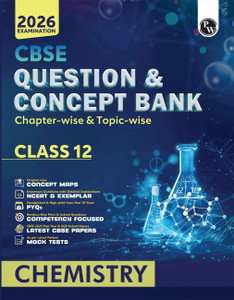 PW CBSE Question & Concept Bank (QCB) Class 12 Chemistry Chapter-wise and Topic-wise Solved ...