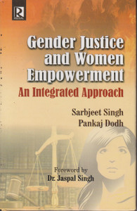 Gender Justice and Women Empowerment: An Integrated Approach: Buy Gender Justice and Women ...