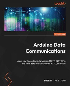Arduino Data Communications Buy Arduino Data Communications By Thas
