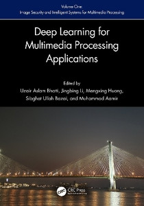 Deep Learning for Multimedia Processing Applications: Buy Deep Learning for Multimedia ...