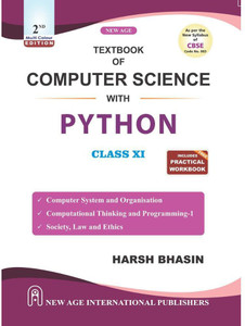 Textbook of Computer Science with Python (Includes free Practical Workbook) for Class-XI (Multi ...